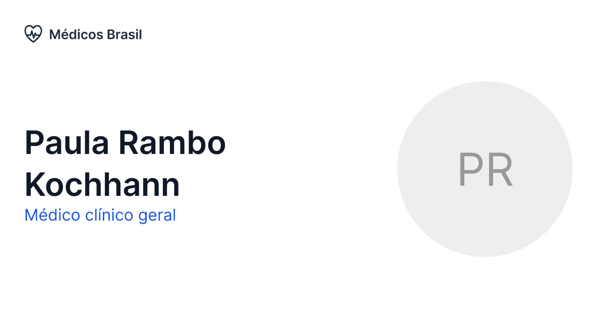 Paula Rambo Kochhann - Médico clínico geral | Médicos Brasil