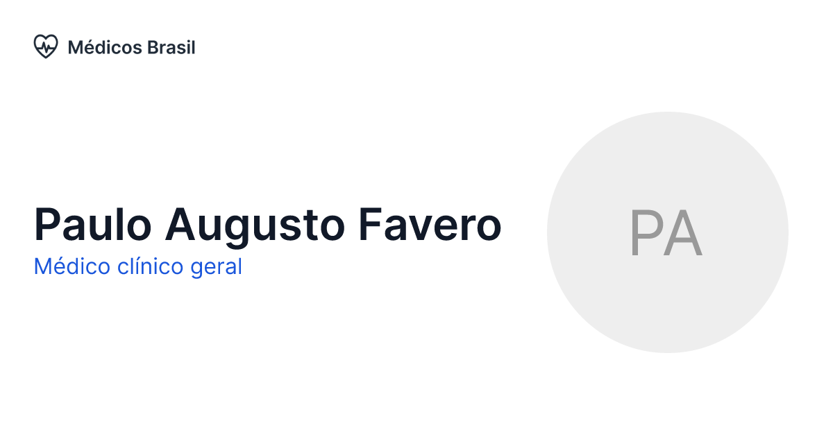 Paulo Augusto Favero - Médico clínico geral | Médicos Brasil