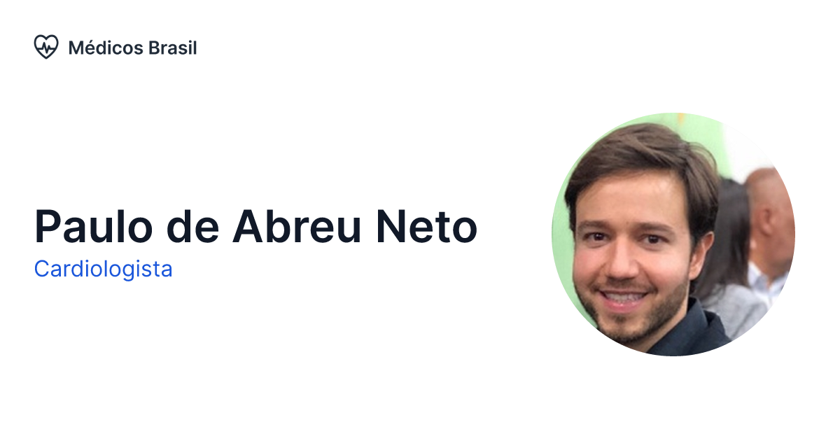 Paulo de Abreu Neto - Cardiologista | Médicos Brasil