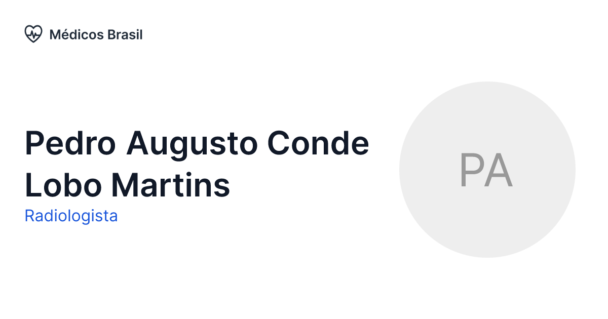 Pedro Augusto Conde Lobo Martins - Radiologista | Médicos Brasil