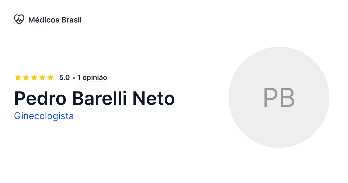 Pedro Barelli Neto - Ginecologista | Médicos Brasil
