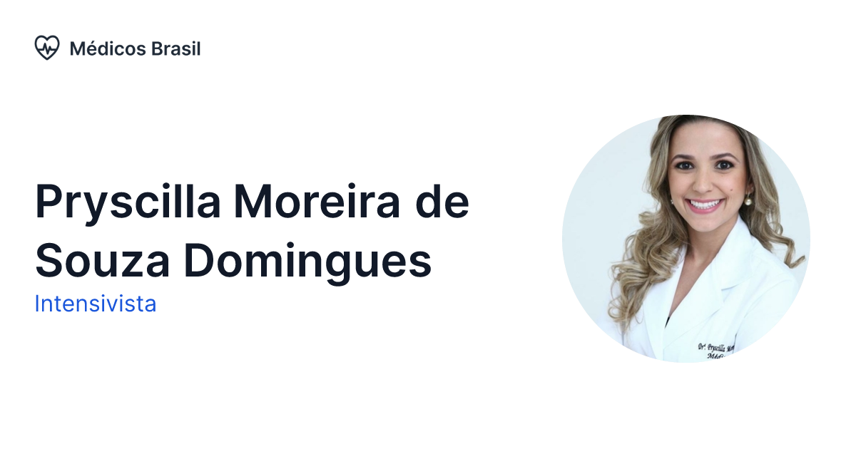 Pryscilla Moreira de Souza Domingues - Intensivista | Médicos Brasil