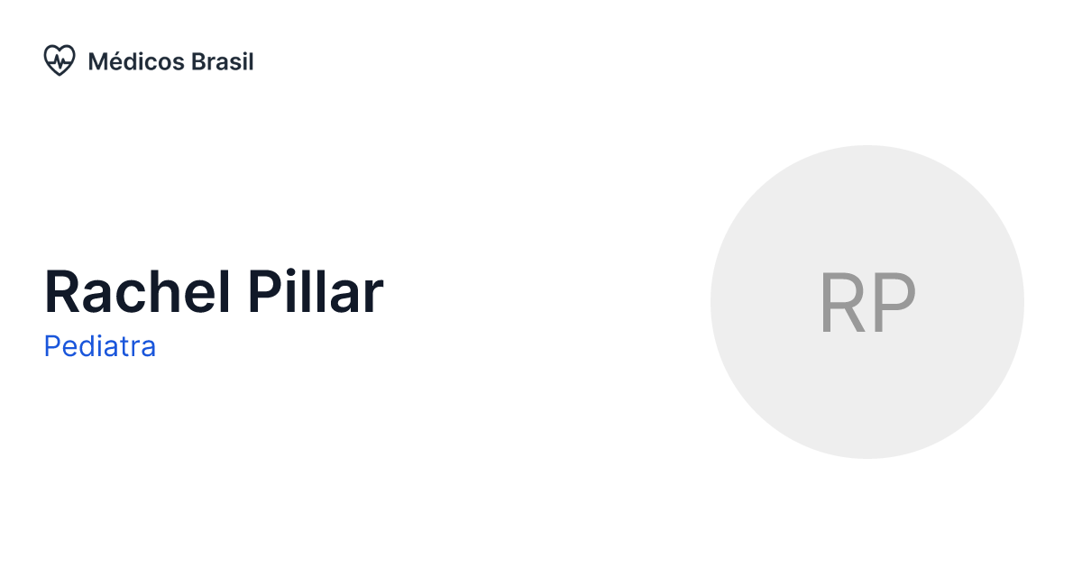 Rachel Pillar - Pediatra | Médicos Brasil