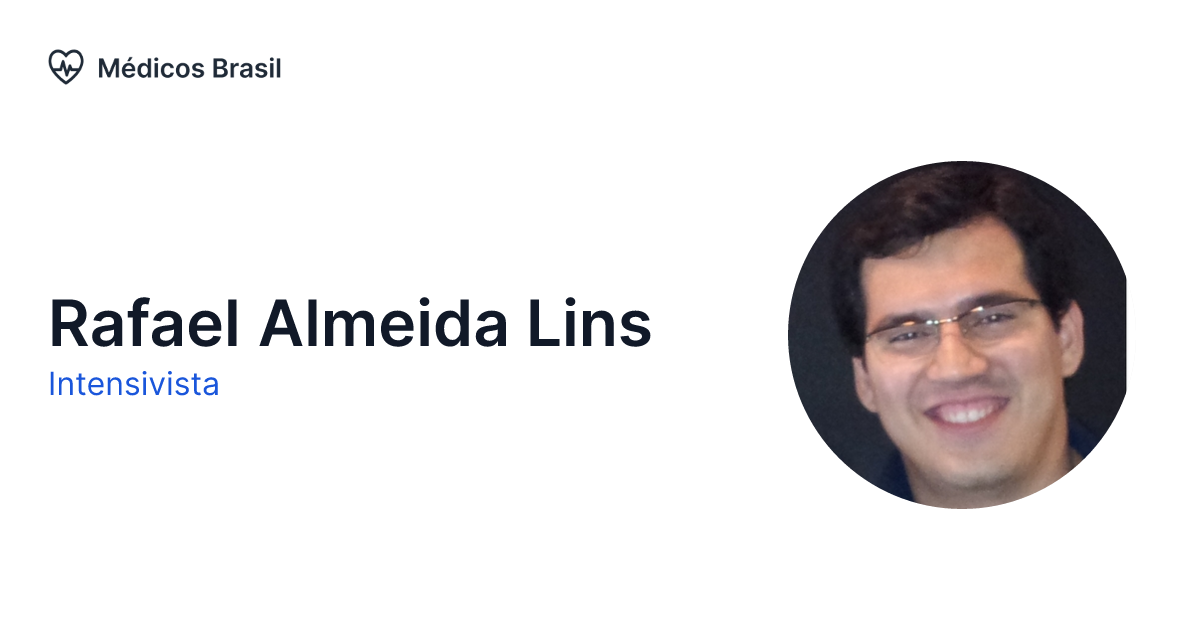Rafael Almeida Lins - Intensivista | Médicos Brasil