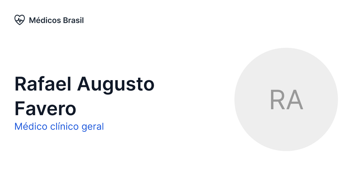Rafael Augusto Favero - Médico clínico geral | Médicos Brasil