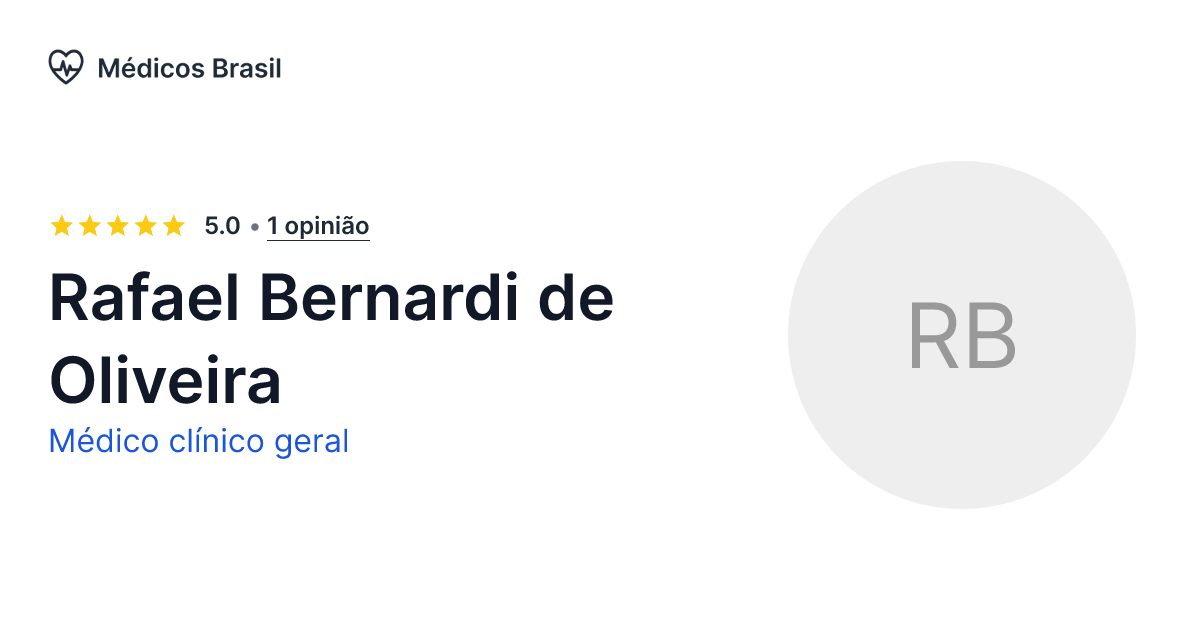 Rafael Bernardi de Oliveira - Médico clínico geral | Médicos Brasil