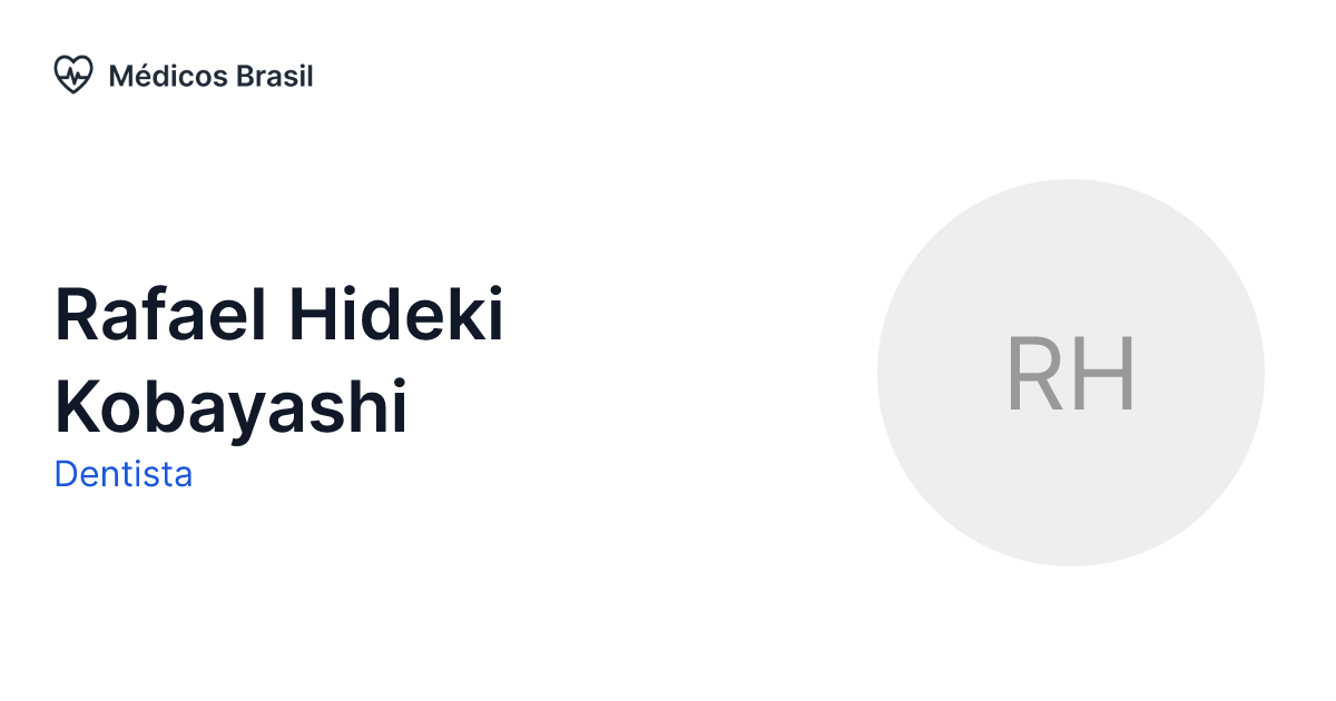 Rafael Hideki Kobayashi - Dentista | Médicos Brasil