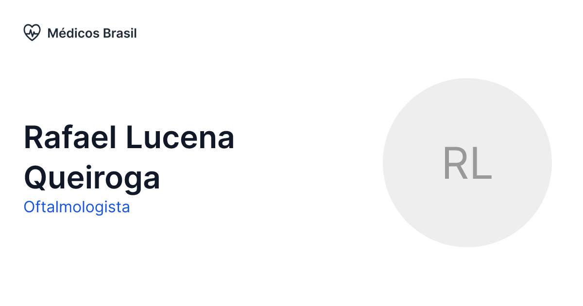 Rafael Lucena Queiroga - Oftalmologista | Médicos Brasil