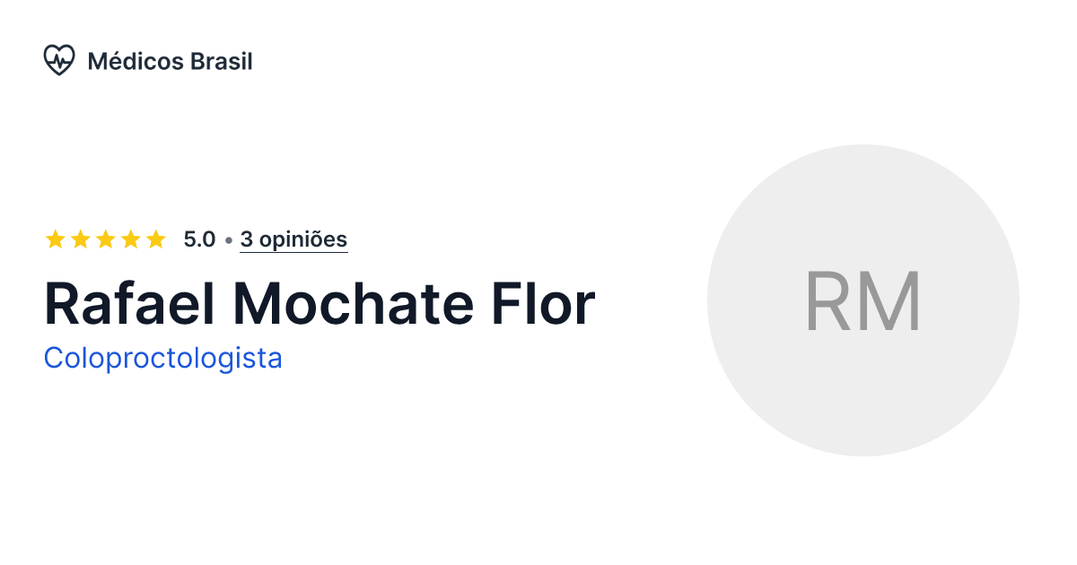 Rafael Mochate Flor - Coloproctologista | Médicos Brasil