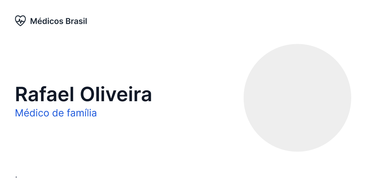 Rafael Oliveira - Médico de família | Médicos Brasil