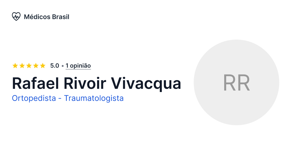 Rafael Rivoir Vivacqua - Ortopedista - Traumatologista | Médicos Brasil