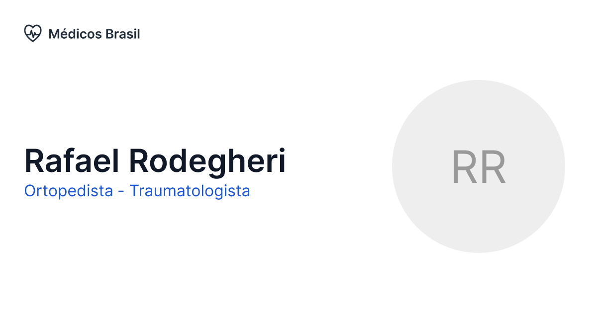 Rafael Rodegheri - Ortopedista - Traumatologista | Médicos Brasil