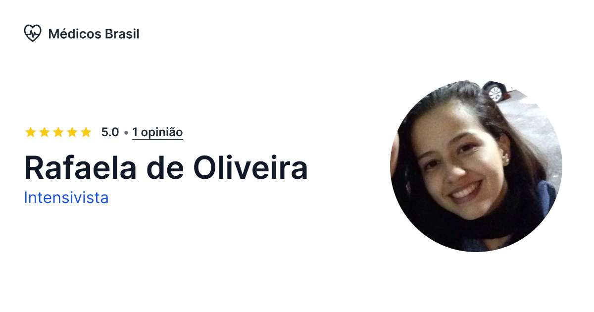 Rafaela de Oliveira - Intensivista | Médicos Brasil
