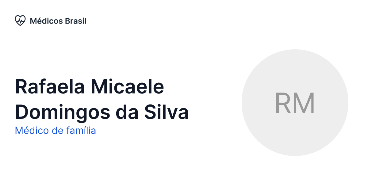 Rafaela Micaele Domingos da Silva - Médico de família | Médicos Brasil