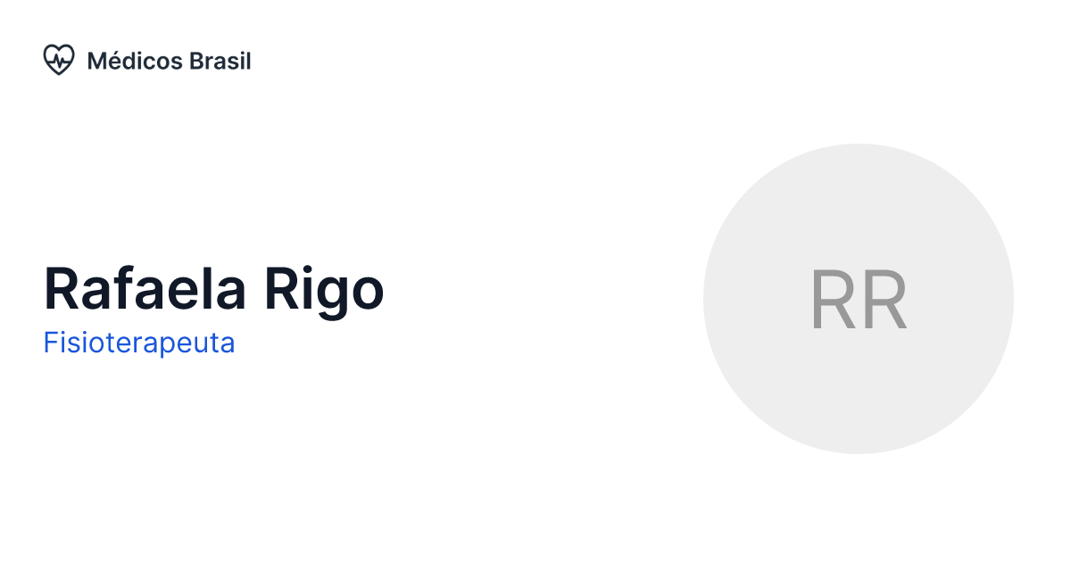 Rafaela Rigo - Fisioterapeuta | Médicos Brasil