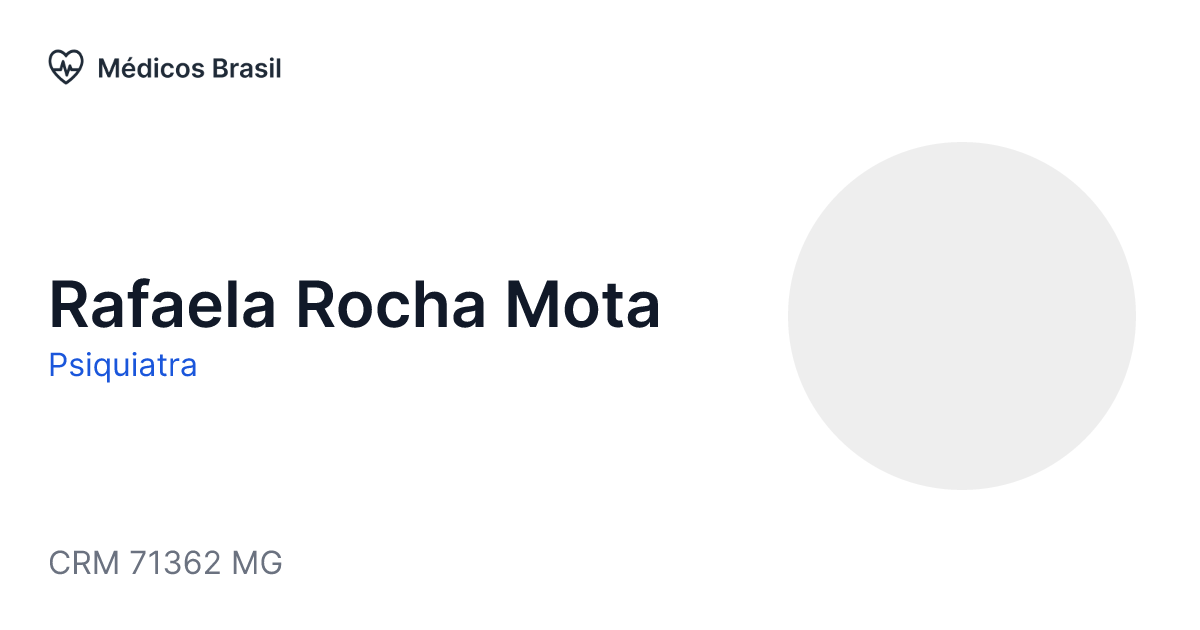 Rafaela Rocha Mota - Psiquiatra | Médicos Brasil