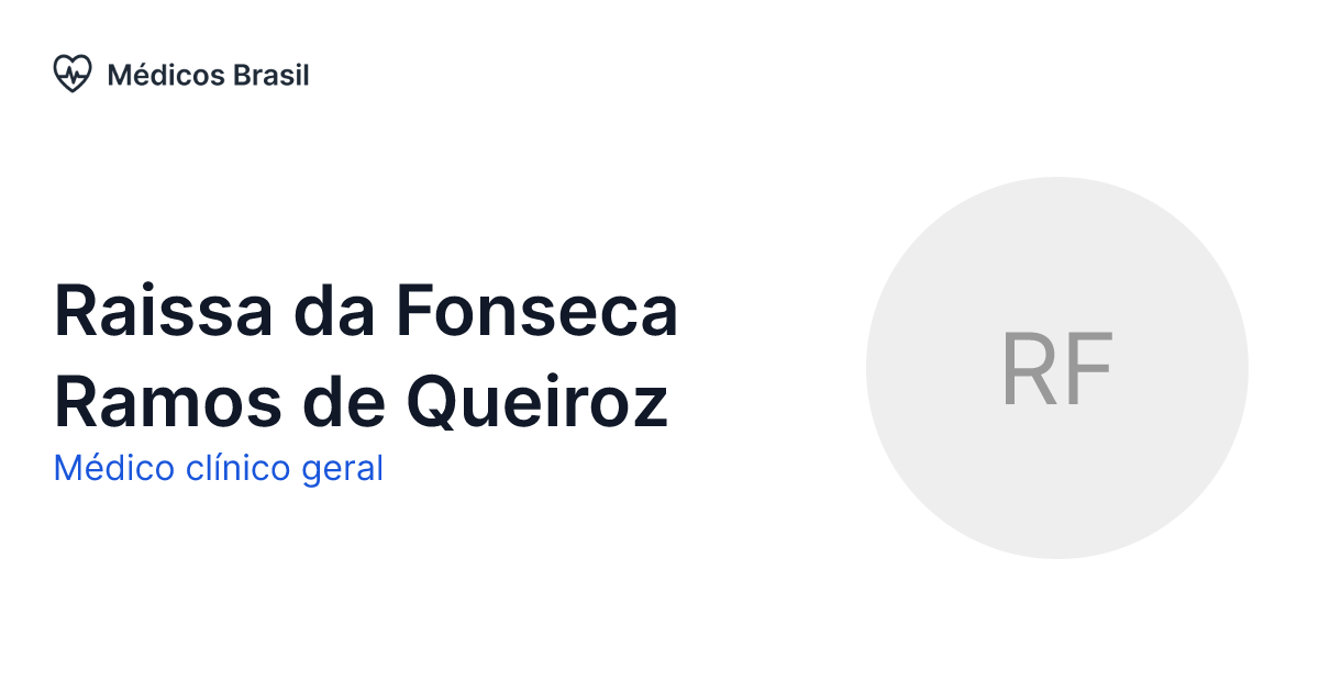 Raissa da Fonseca Ramos de Queiroz - Médico clínico geral | Médicos Brasil