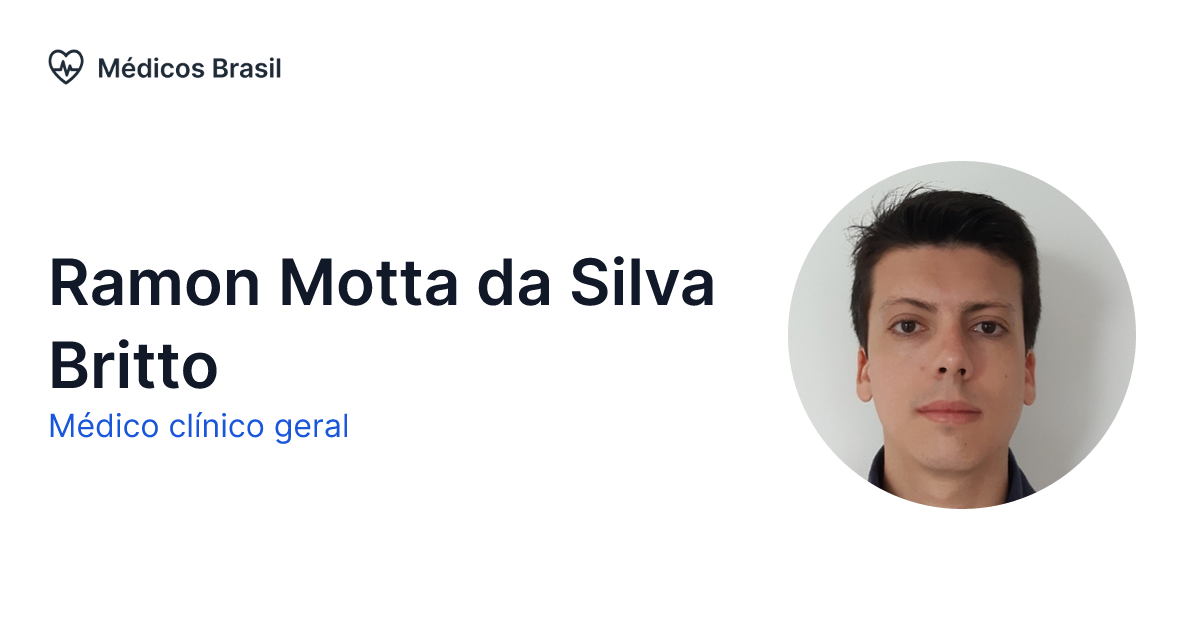 Ramon Motta da Silva Britto - Médico clínico geral | Médicos Brasil