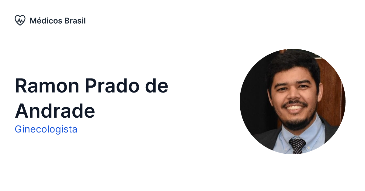 Ramon Prado de Andrade - Ginecologista | Médicos Brasil