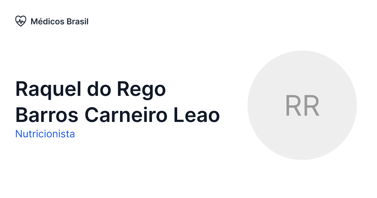 Raquel do Rego Barros Carneiro Leao - Nutricionista | Médicos Brasil