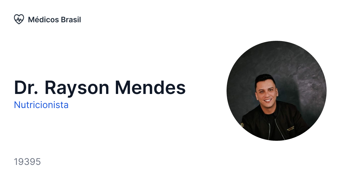 Dr. Rayson Mendes - Nutricionista | Médicos Brasil
