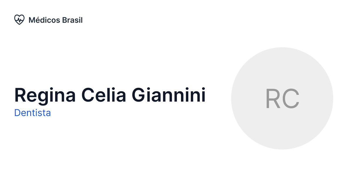 Regina Celia Giannini - Dentista | Médicos Brasil