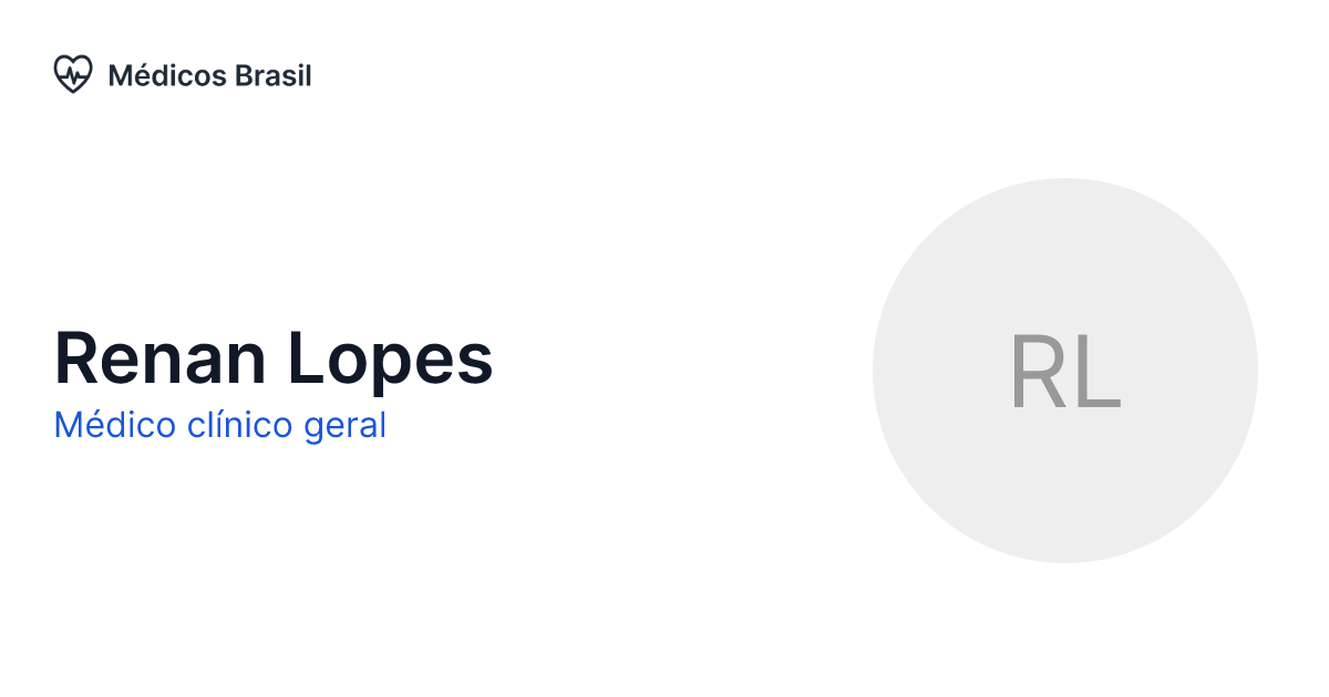 Renan Lopes - Médico clínico geral | Médicos Brasil