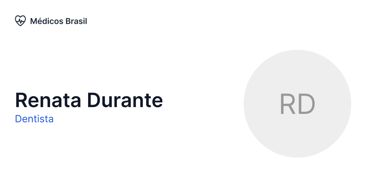 Renata Durante - Dentista | Médicos Brasil