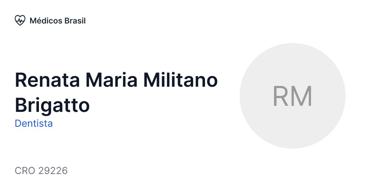 Renata Maria Militano Brigatto - Dentista | Médicos Brasil