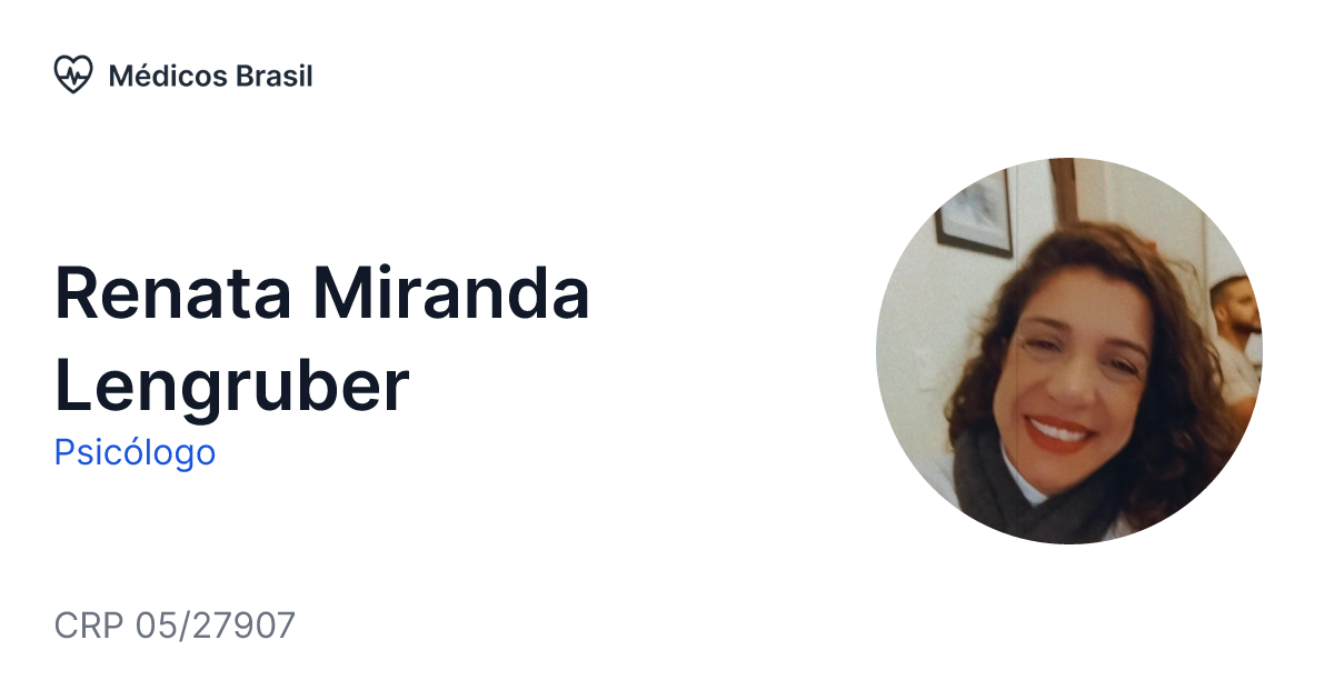 Renata Miranda Lengruber - Psicólogo | Médicos Brasil