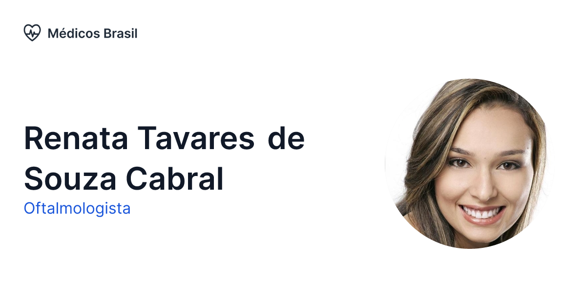 Renata Tavares de Souza Cabral - Oftalmologista | Médicos Brasil