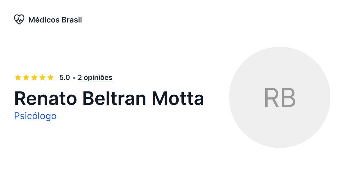 Renato Beltran Motta - Psicólogo | Médicos Brasil