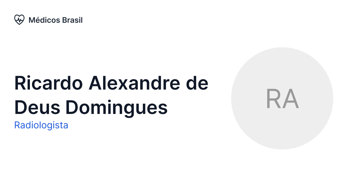 Ricardo Alexandre de Deus Domingues - Radiologista | Médicos Brasil