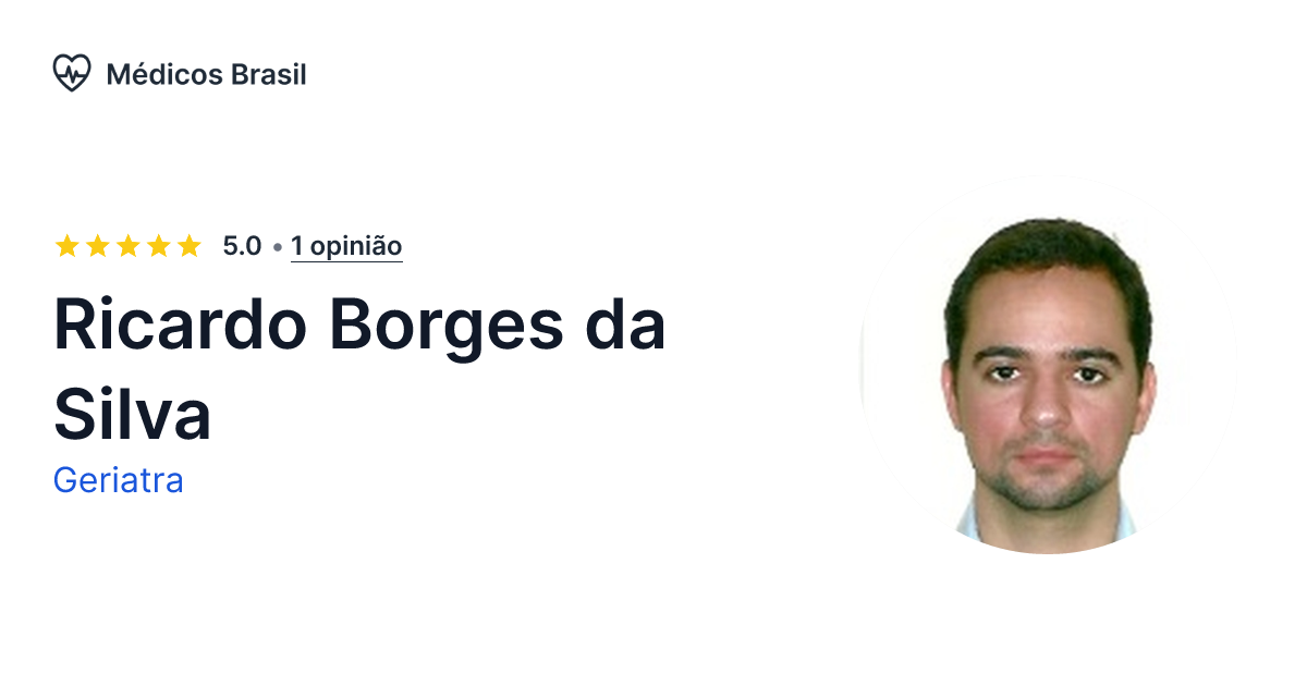 Ricardo Borges da Silva - Geriatra | Médicos Brasil