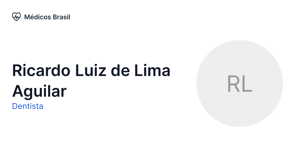 Ricardo Luiz De Lima Aguilar Dentista Médicos Brasil 