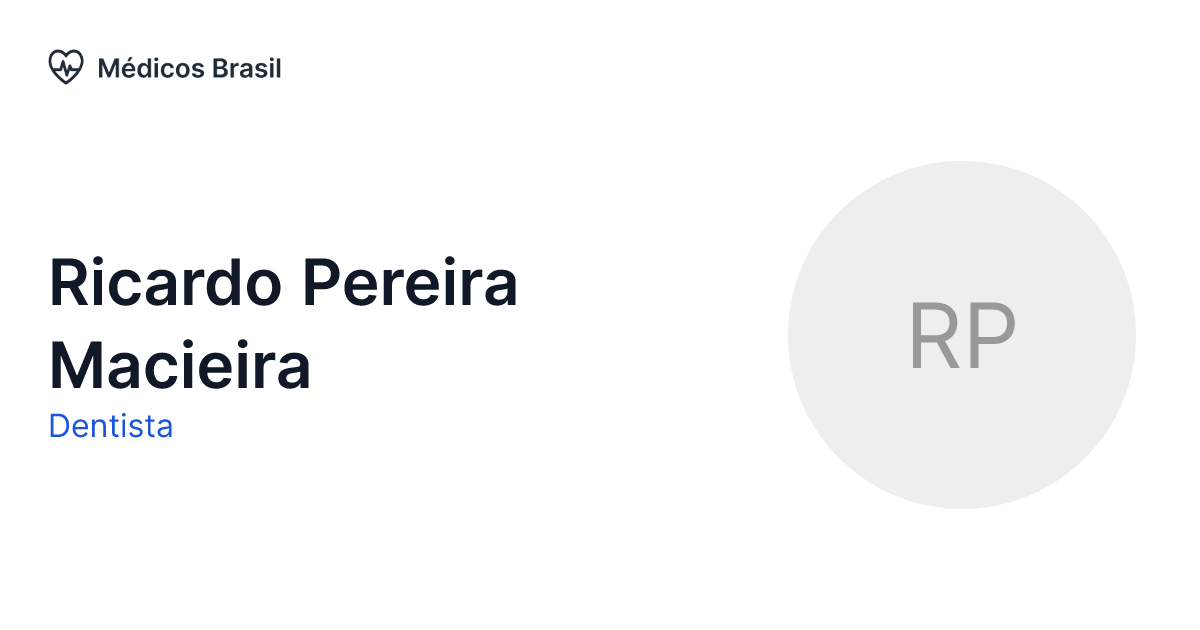 Ricardo Pereira Macieira Dentista Médicos Brasil