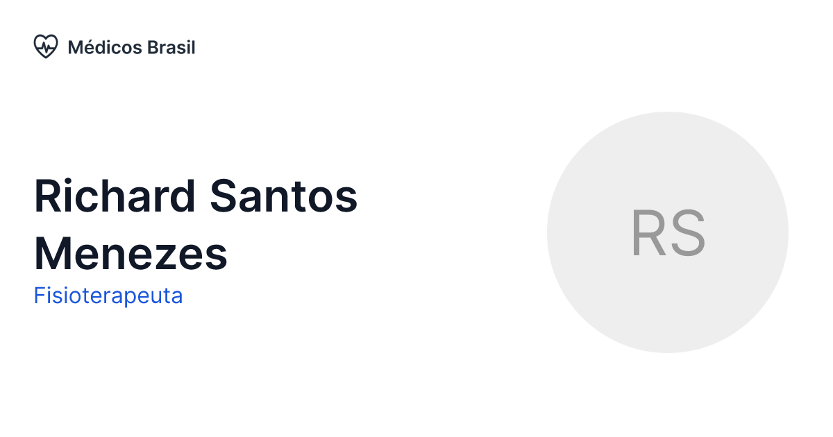 Richard Santos Menezes - Fisioterapeuta | Médicos Brasil