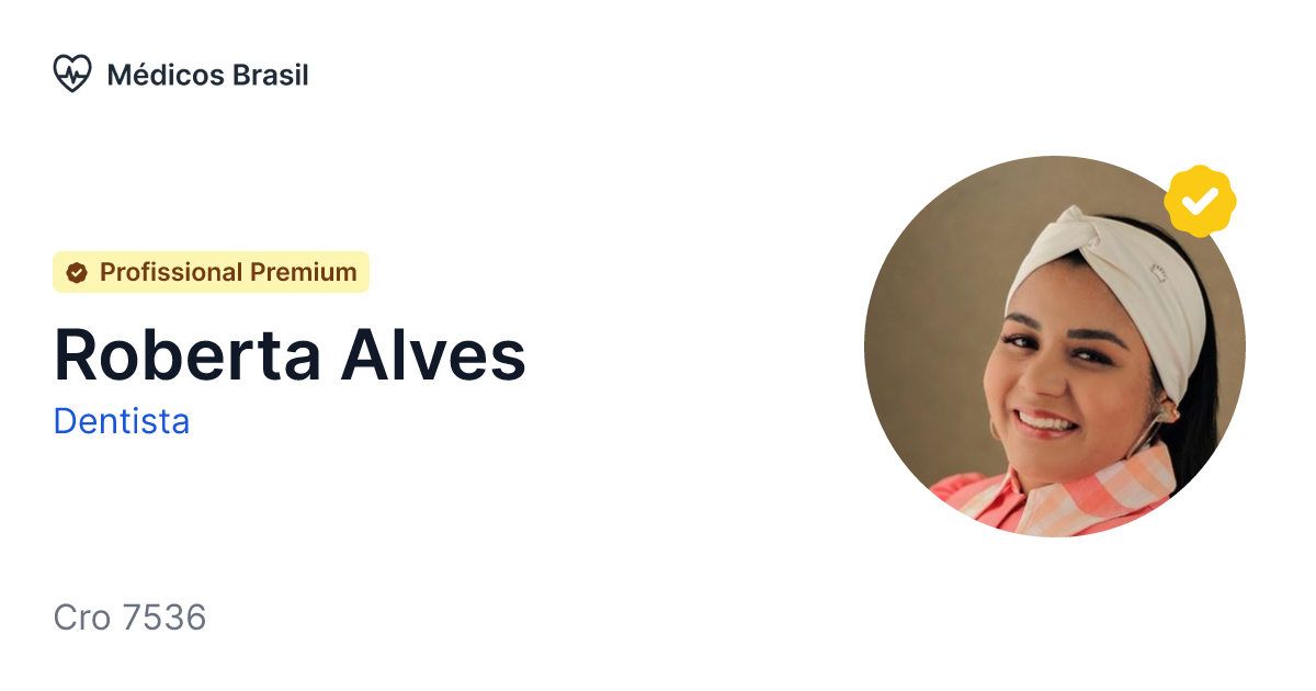 Roberta Alves - Dentista | Médicos Brasil