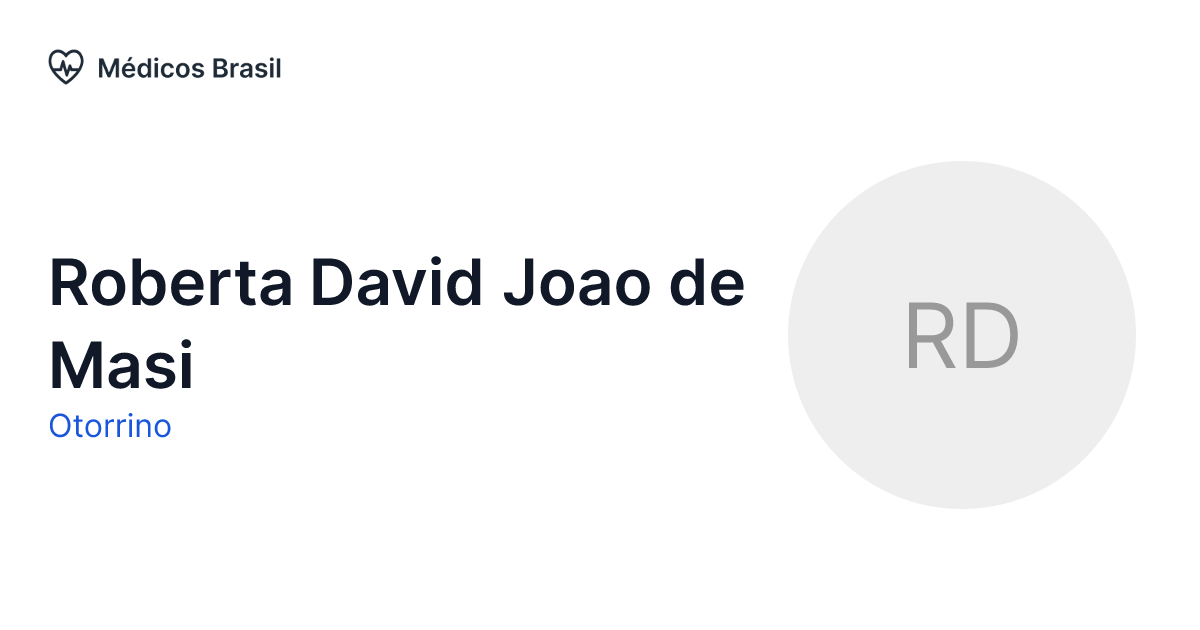 Roberta David Joao de Masi - Otorrino | Médicos Brasil