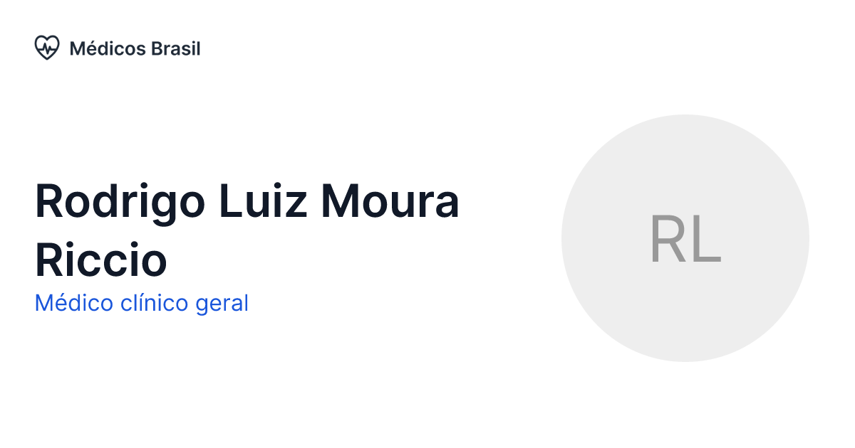 Rodrigo Luiz Moura Riccio - Médico clínico geral | Médicos Brasil