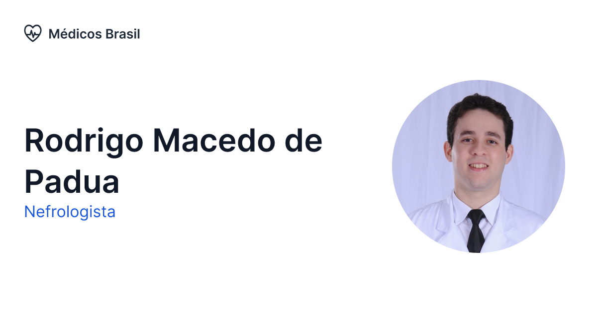 Rodrigo Macedo de Padua - Nefrologista | Médicos Brasil
