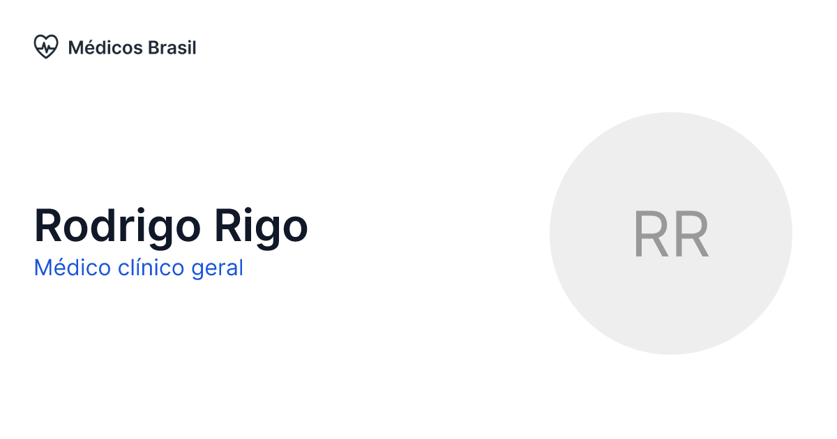 Rodrigo Rigo - Médico clínico geral | Médicos Brasil
