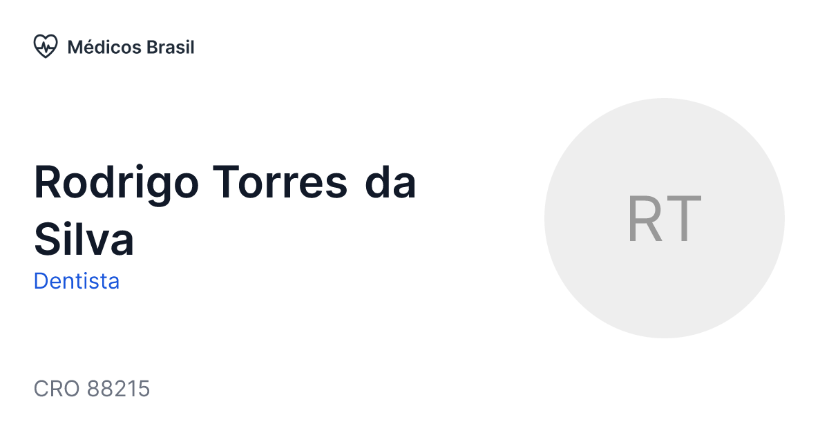 Rodrigo Torres da Silva - Dentista | Médicos Brasil