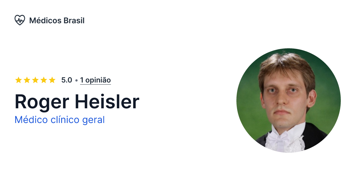 Roger Heisler - Médico clínico geral | Médicos Brasil