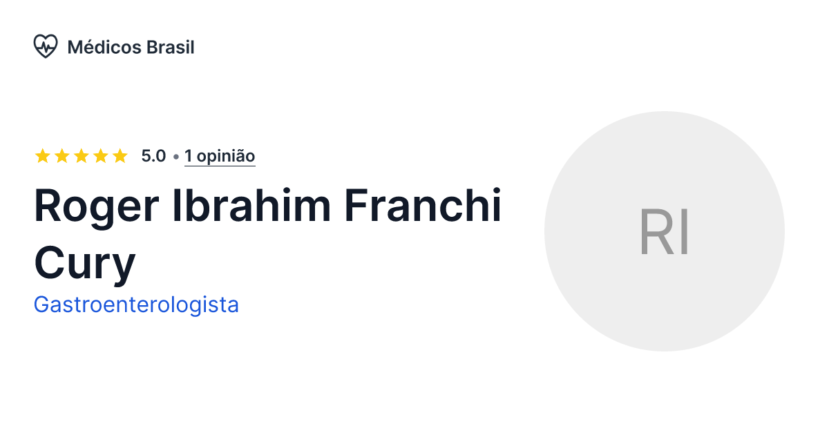 Roger Ibrahim Franchi Cury - Gastroenterologista | Médicos Brasil