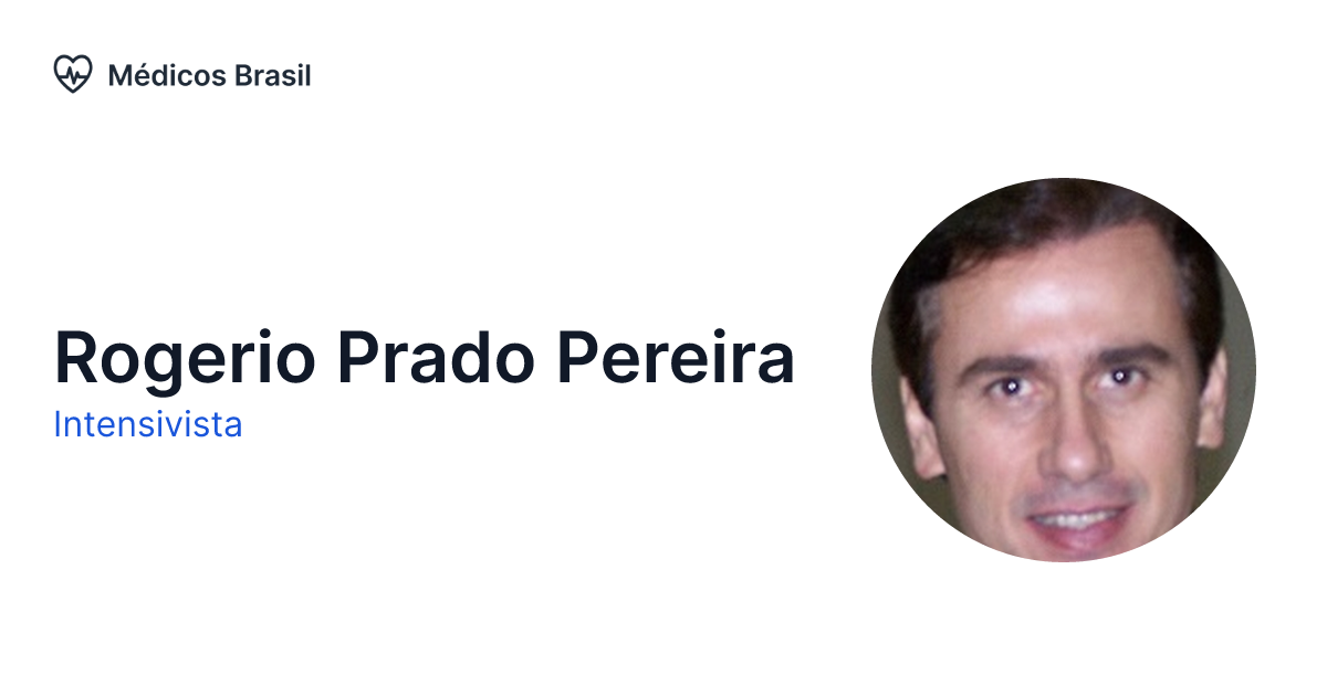 Rogerio Prado Pereira - Intensivista | Médicos Brasil