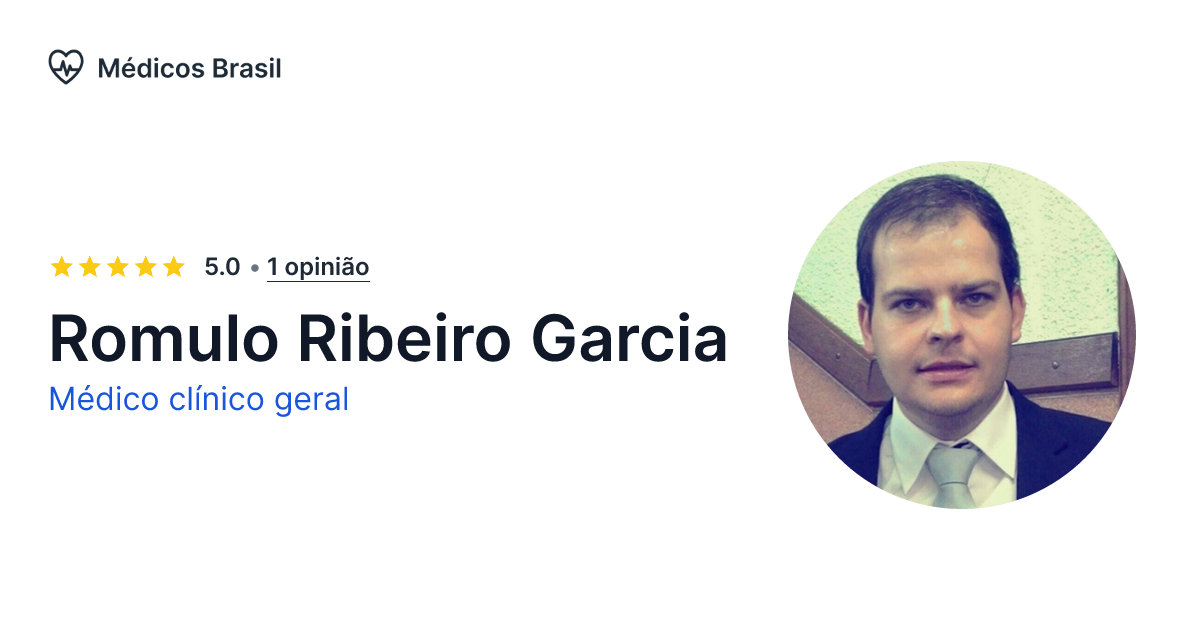 Romulo Ribeiro Garcia - Médico clínico geral | Médicos Brasil