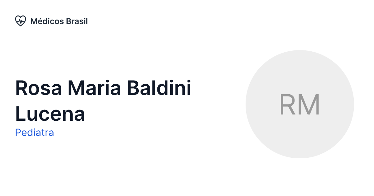 Rosa Maria Baldini Lucena - Pediatra | Médicos Brasil