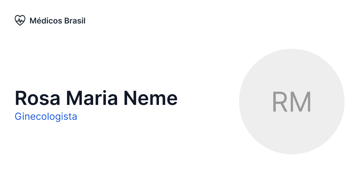 Rosa Maria Neme - Ginecologista | Médicos Brasil