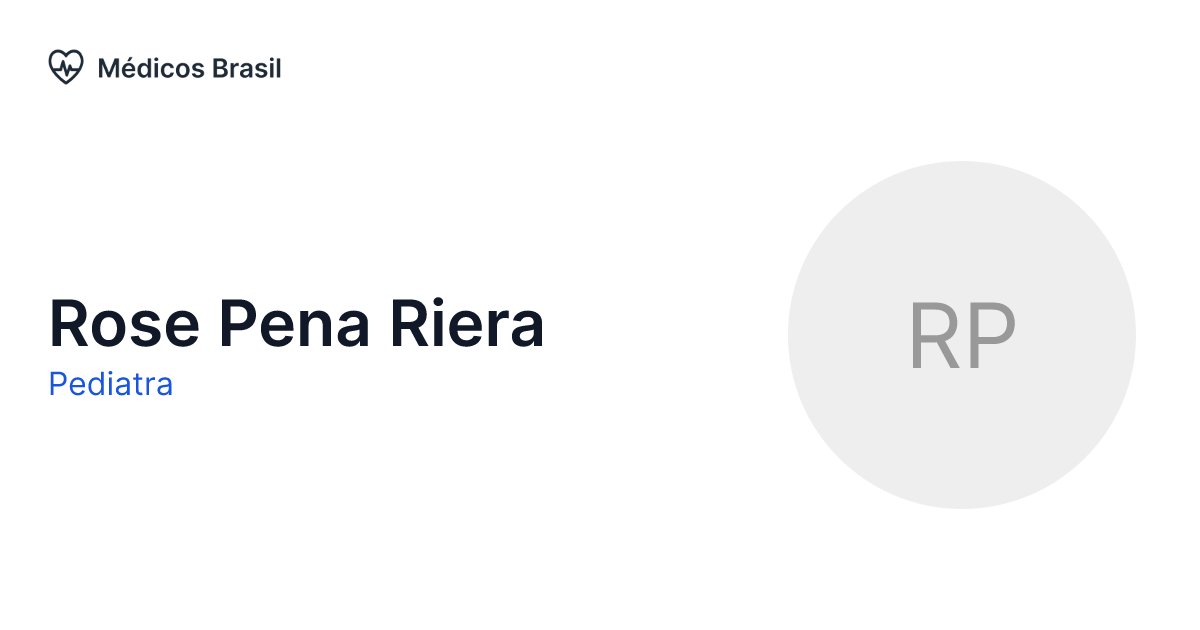 Rose Pena Riera - Pediatra | Médicos Brasil